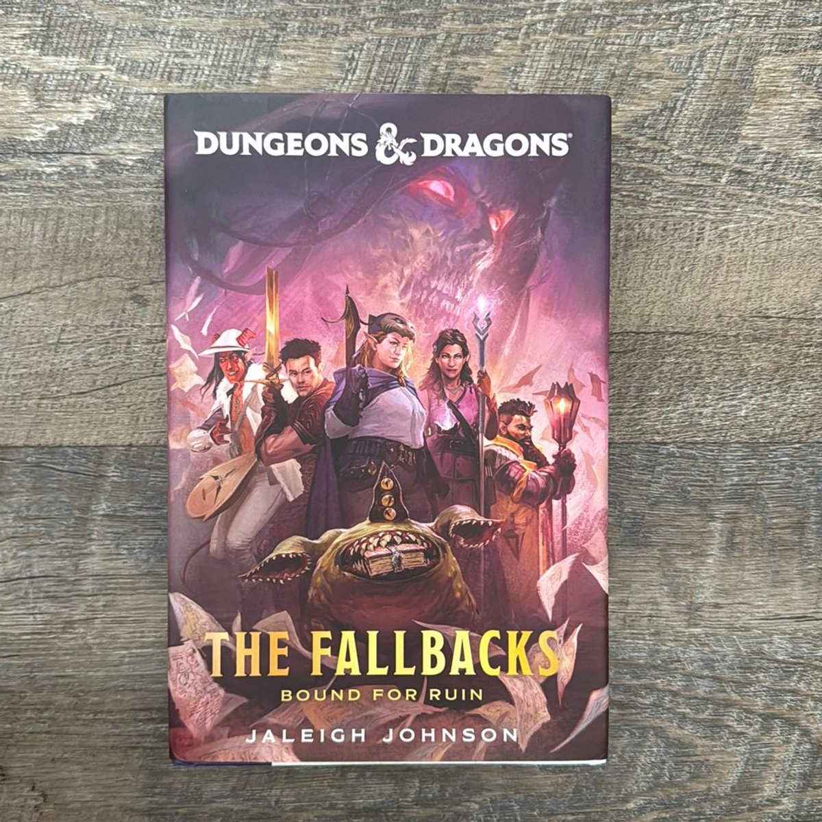 Dungeons and Dragons: the Fallbacks: Bound for Ruin by Jaleigh Johnson