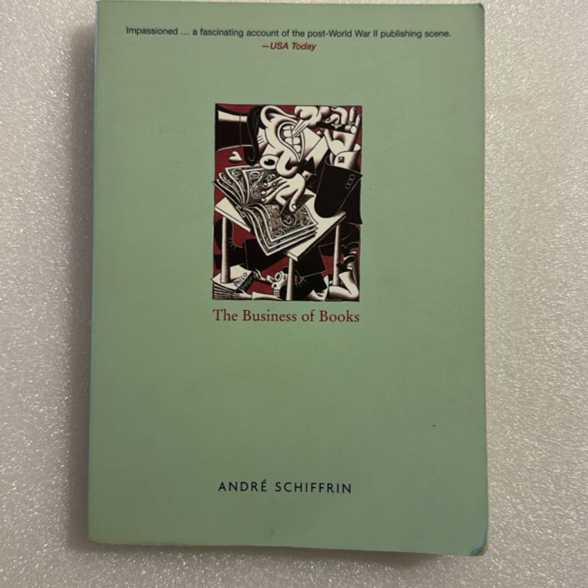 The Business of Books by André Schiffrin