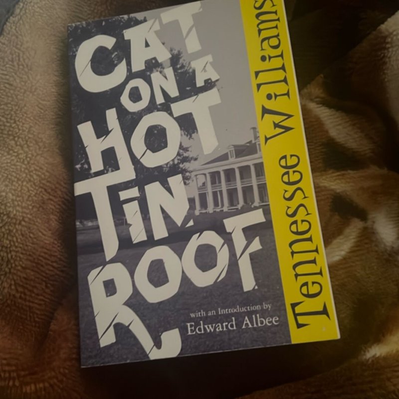 Cat on a Hot Tin Roof by Tennessee Williams