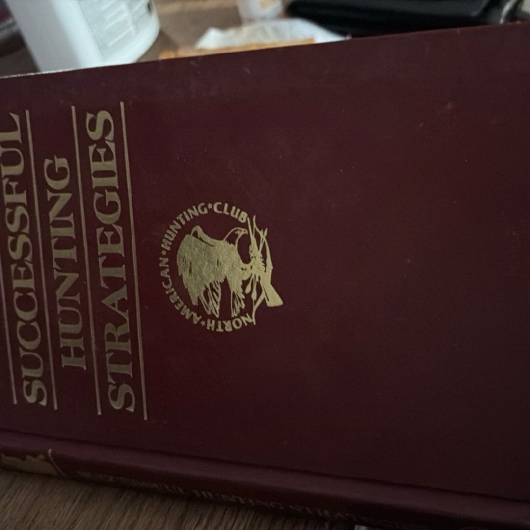 Successful Hunting Strategies by North American Hunting Club Staff