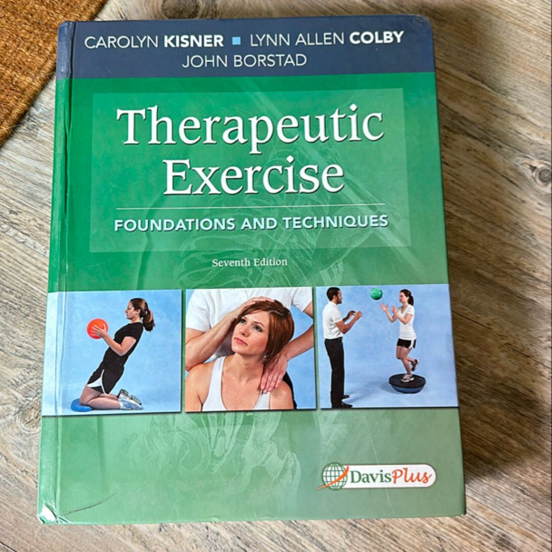 Therapeutic Exercise by Carolyn Kisner