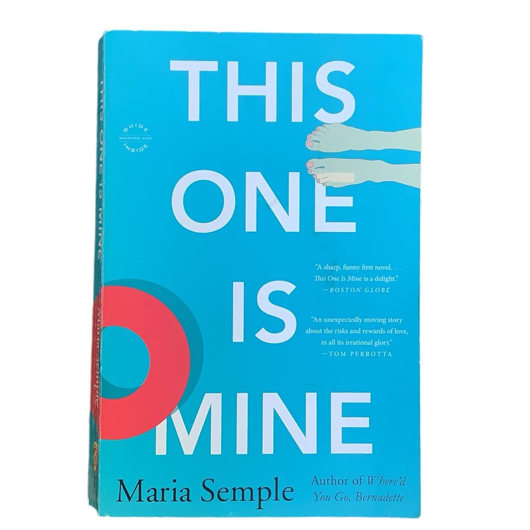 This One Is Mine by Maria Semple