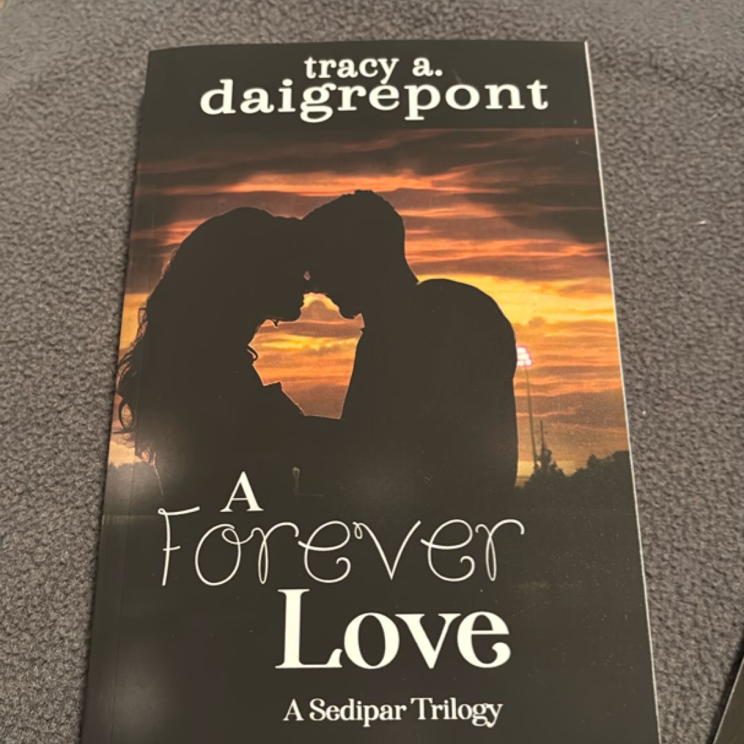 A Forever Love - SIGNED BOOK by Tracy Daigrepont, Paperback | Pangobooks