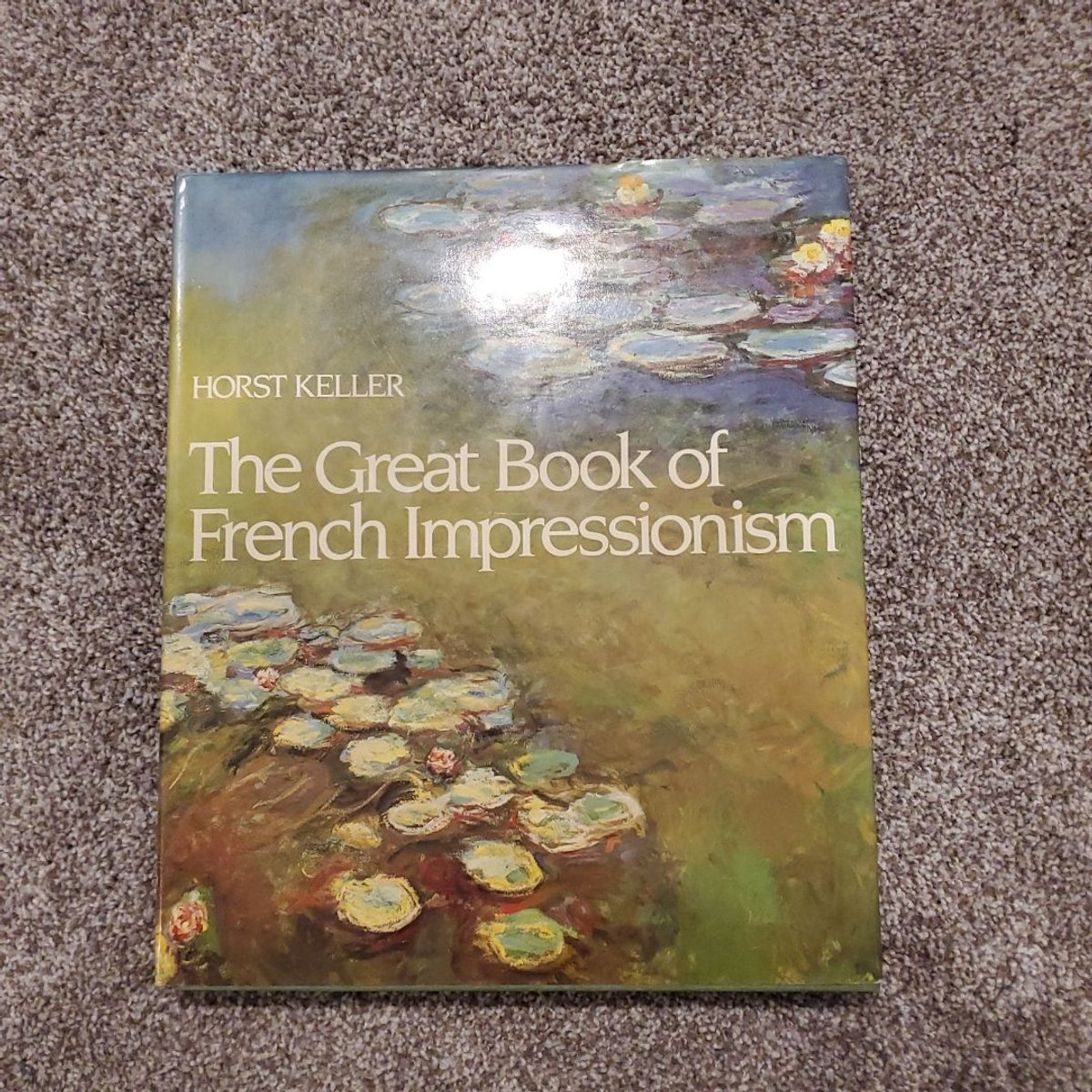 The Great Book of French Impressionism by Horst Keller
