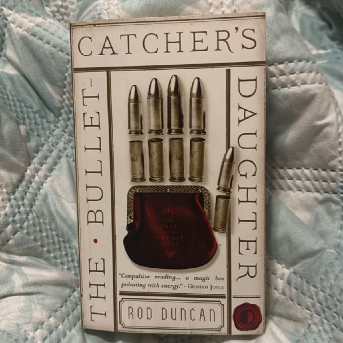 The Bullet-Catcher's Daughter by Rod Duncan