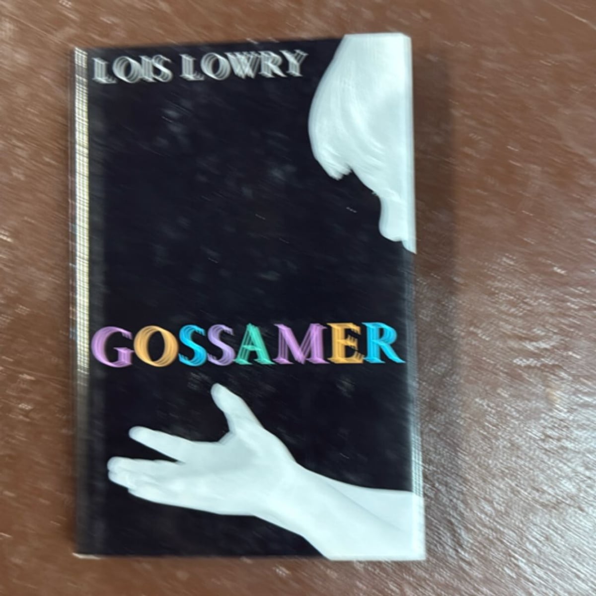 Gossamer by Lois Lowry
