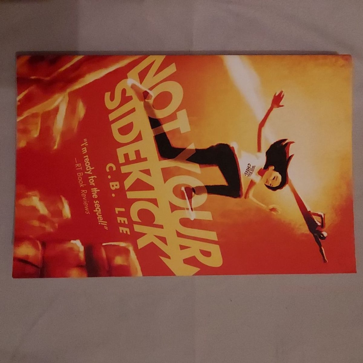 Not Your Sidekick by C. B. Lee