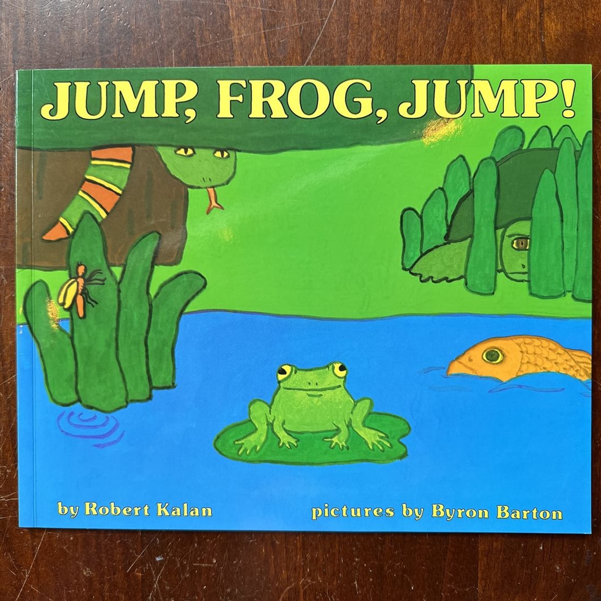 Jump, Frog, Jump! by Byron Barton (Illustrator); Robert Kalan