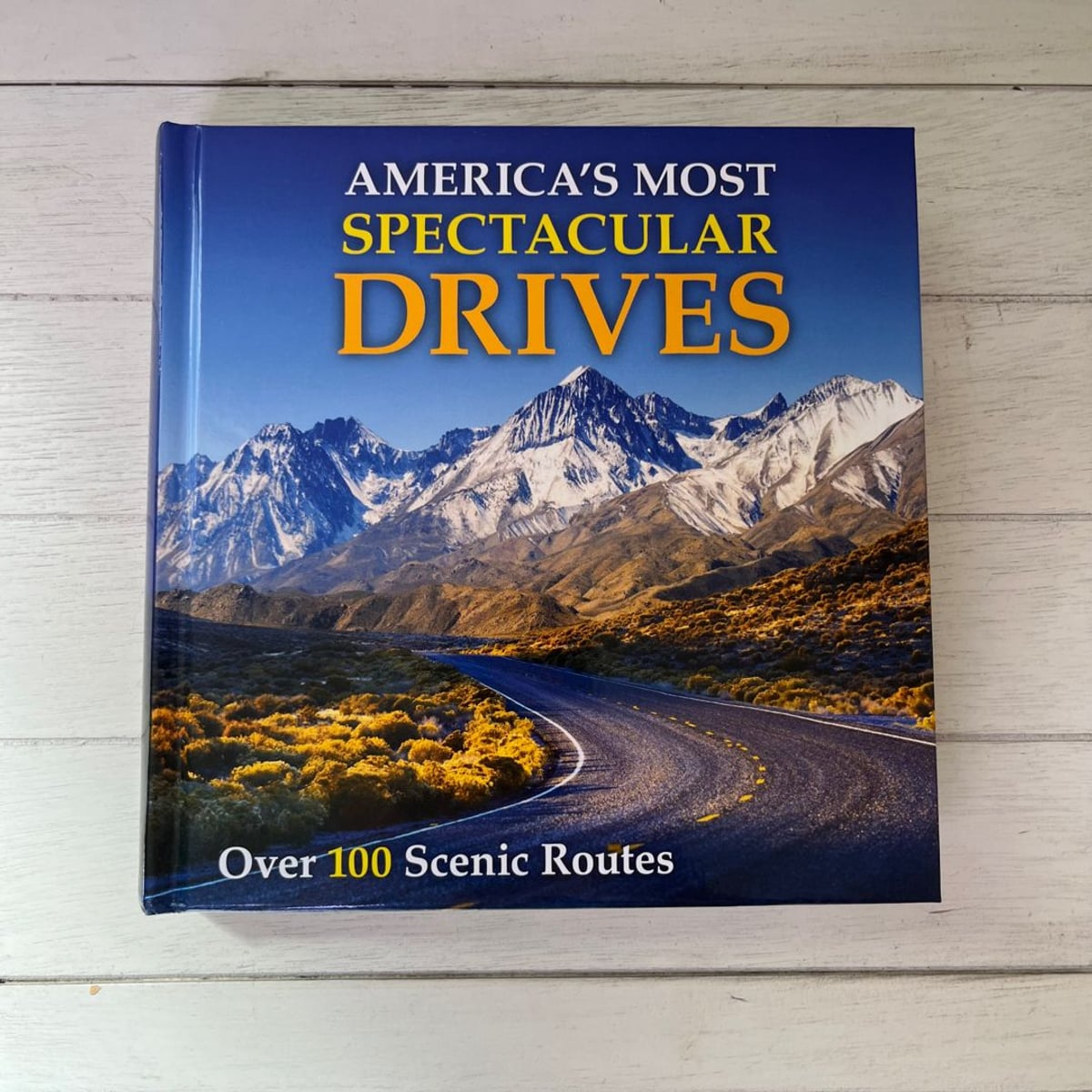 America's Most Spectacular Drive by Publications International Ltd. Staff