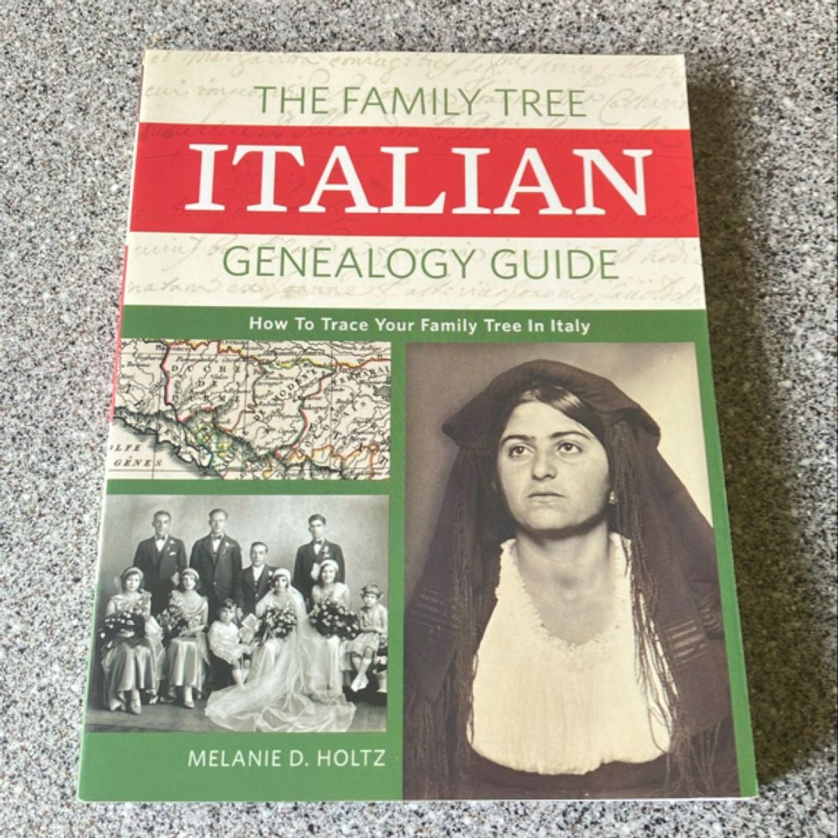 The Family Tree Italian Genealogy Guide by