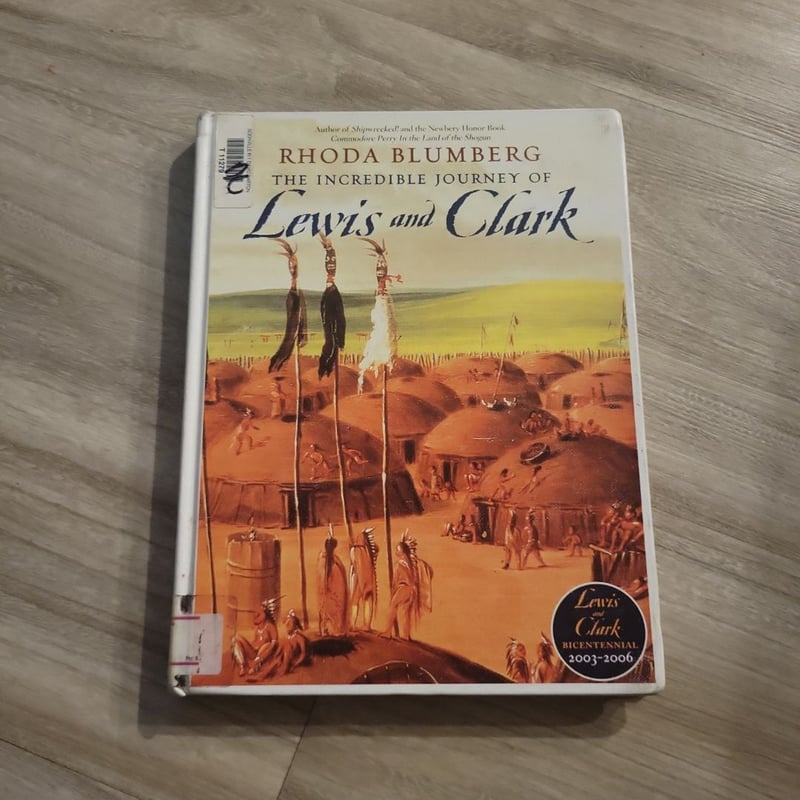The Incredible Journey of Lewis and Clark by Rhoda Blumberg