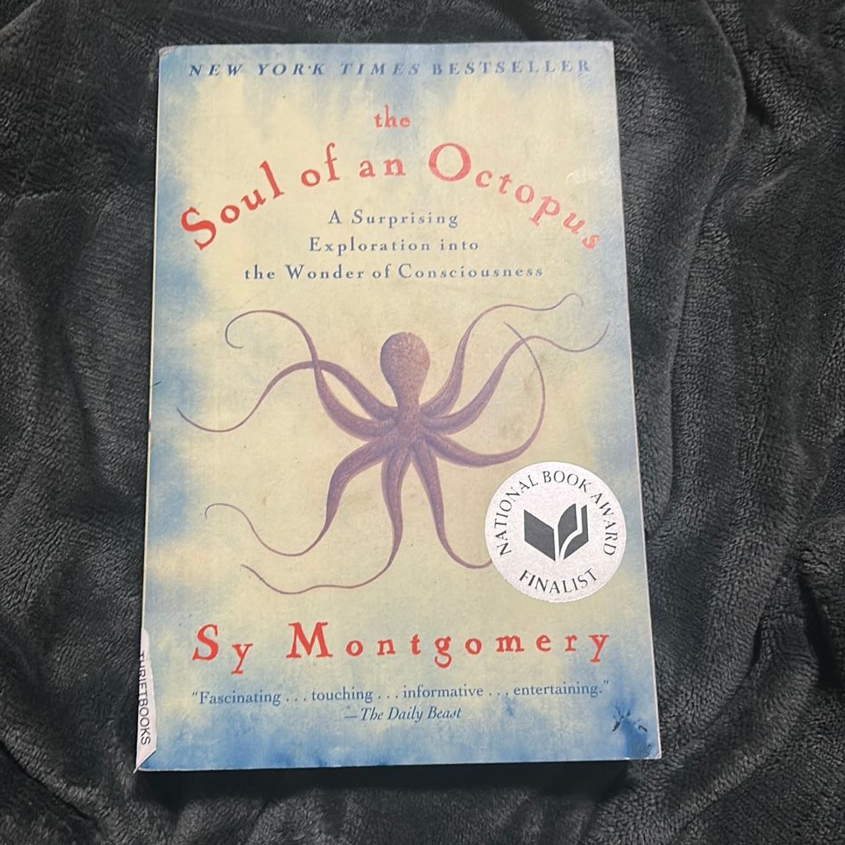 The Soul of an Octopus by Sy Montgomery