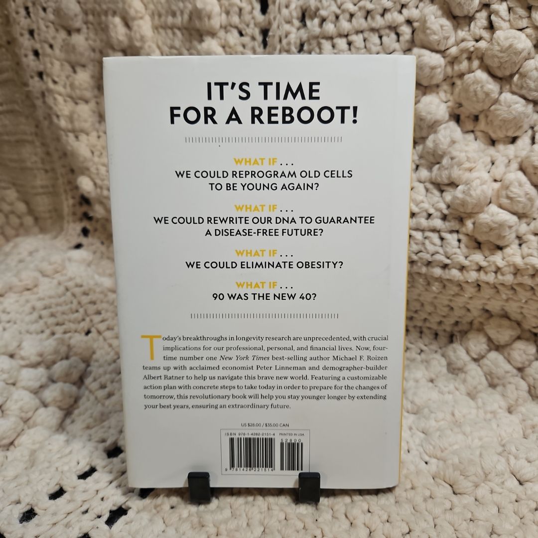 The Great Age Reboot by Michael Roizen, Peter Linneman, Albert Ratner