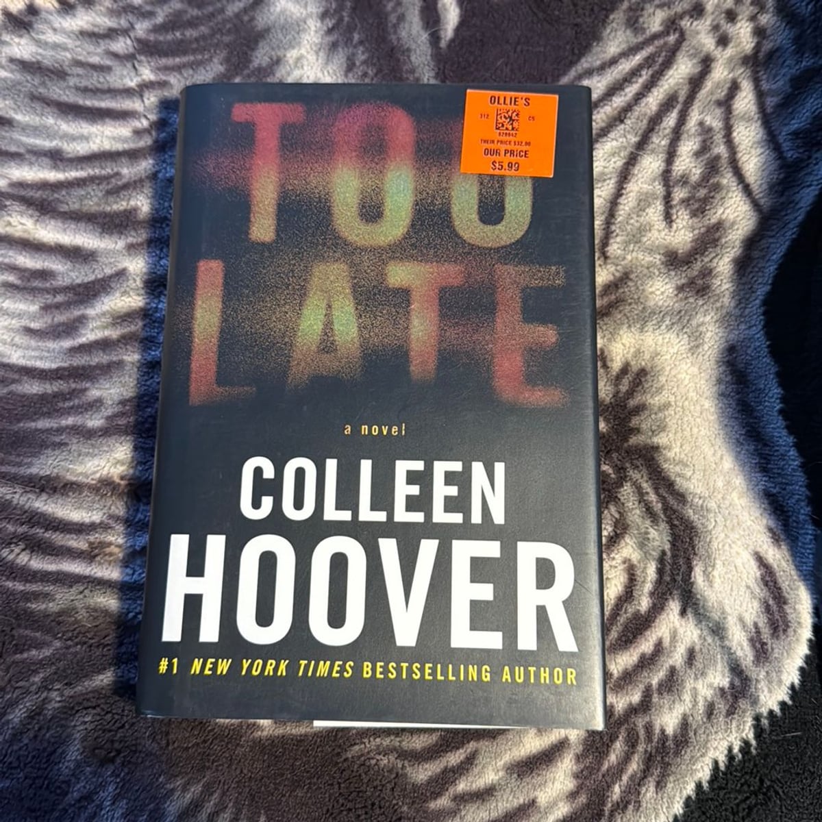 Too Late by Colleen Hoover, Hardcover | Pangobooks