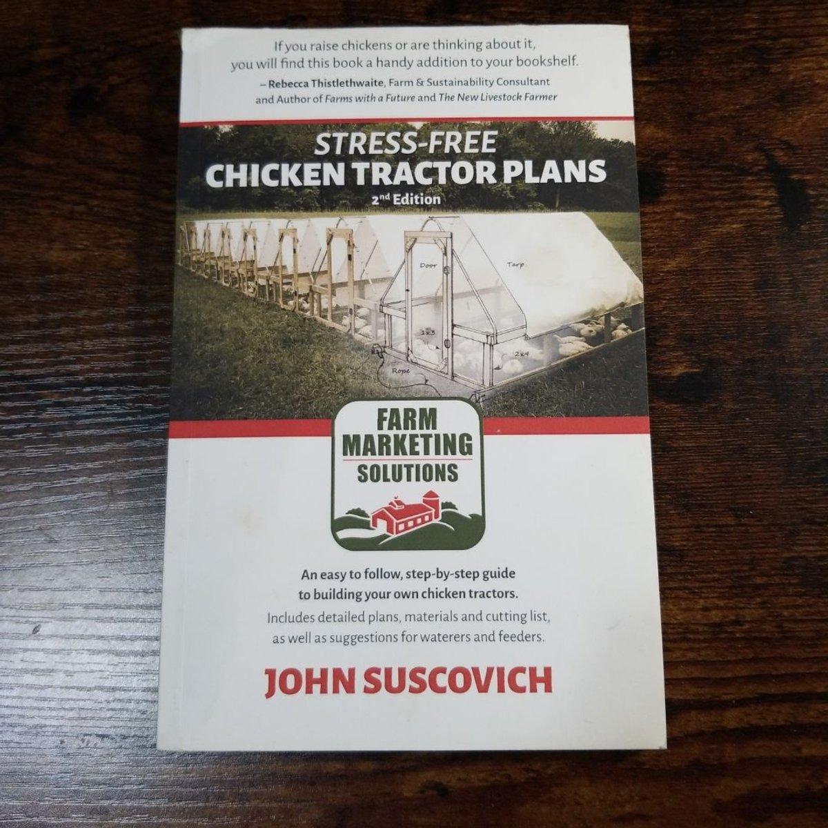 Stress-Free Chicken Tractor Plans by John Suscovich