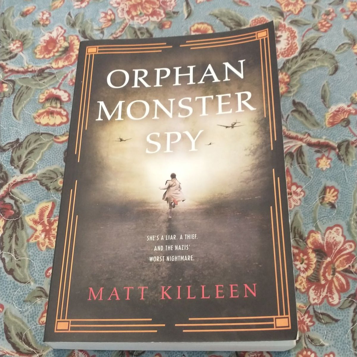 Orphan Monster Spy by Matt Killeen