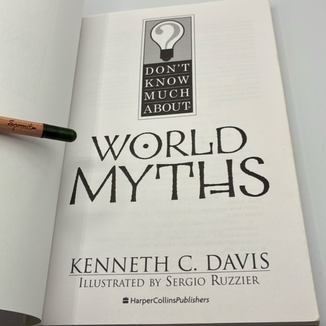 Don't Know Much about World Myths by Kenneth C. Davis