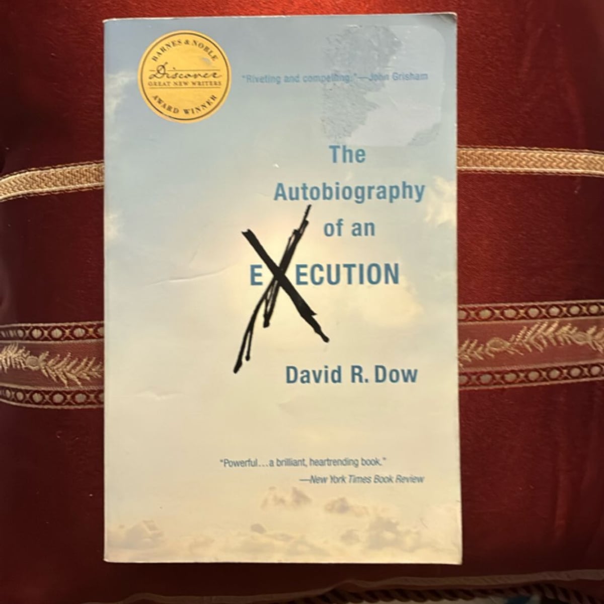 The Autobiography of an Execution by David R. Dow
