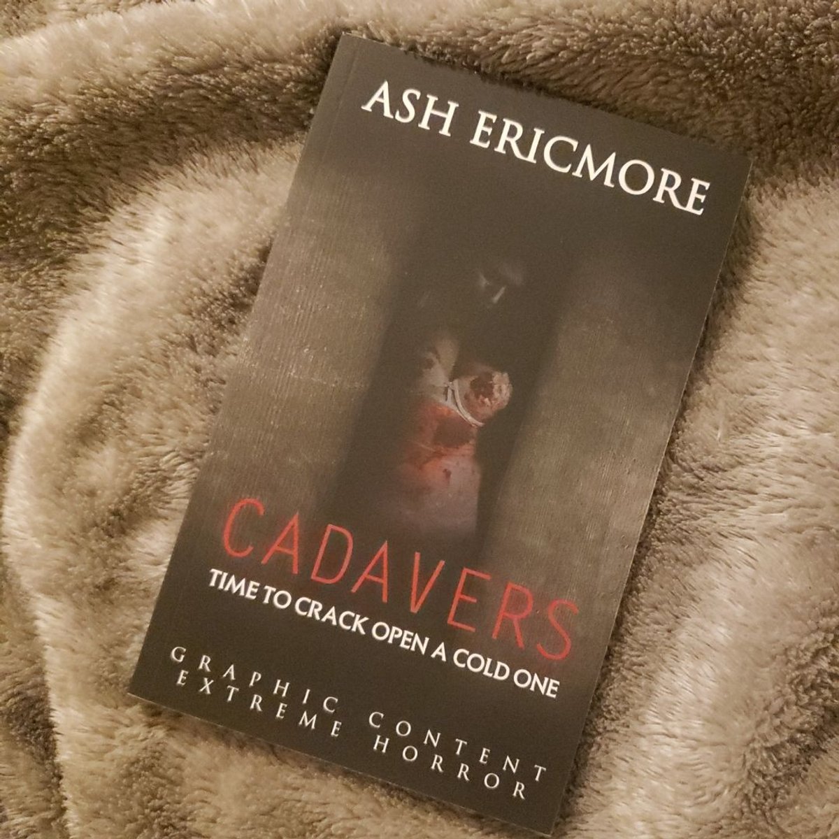 Cadavers: Extreme Horror by Ash Ericmore