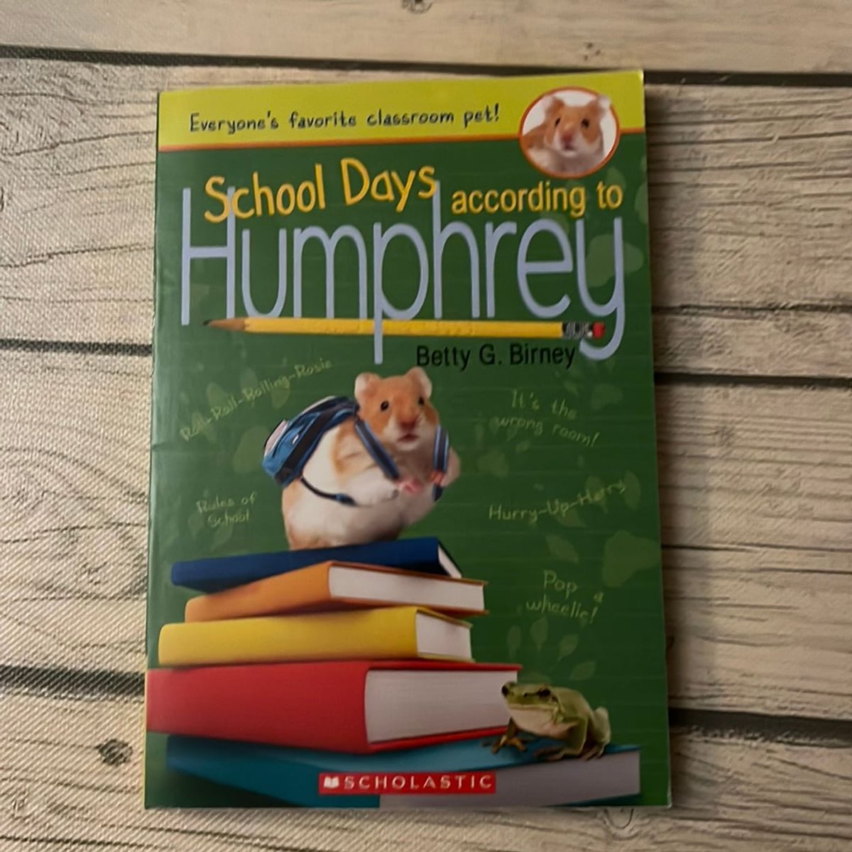 School Days According to Humphrey by Betty G. Birney