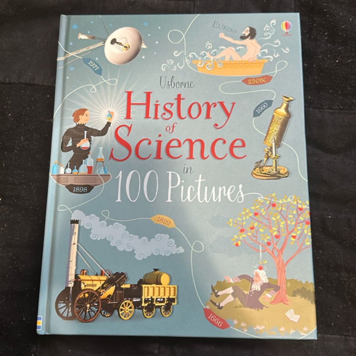 History of Science in 100 Pictures IR by Abigail Wheatley