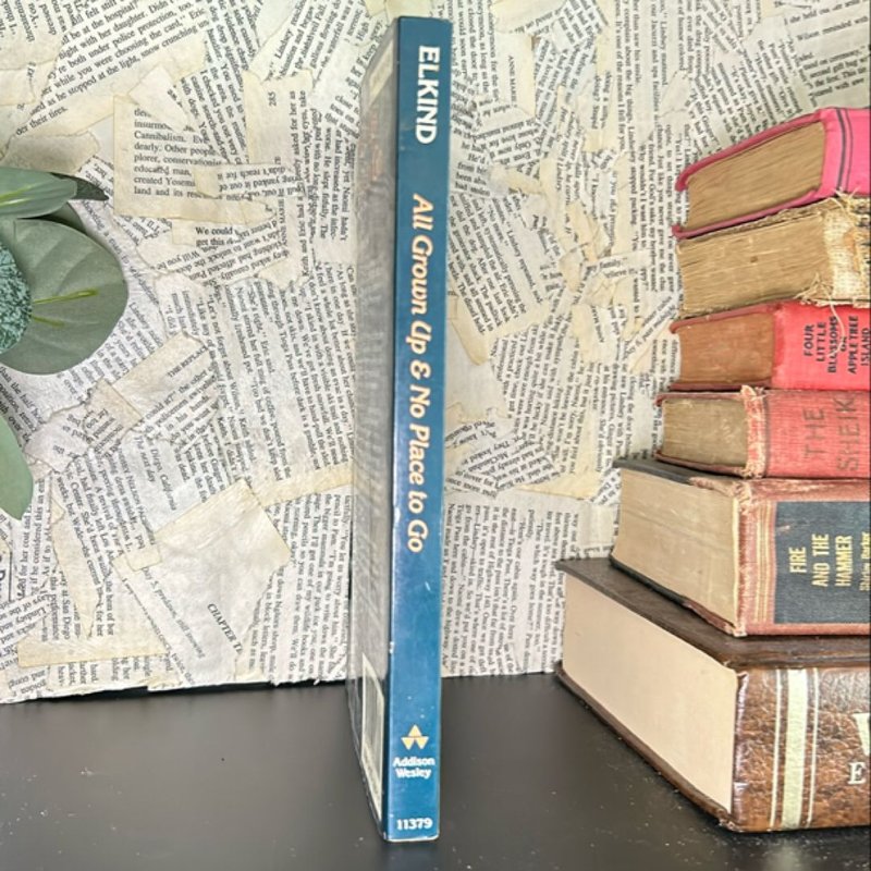 All Grown up and No Place to Go by David Elkind
