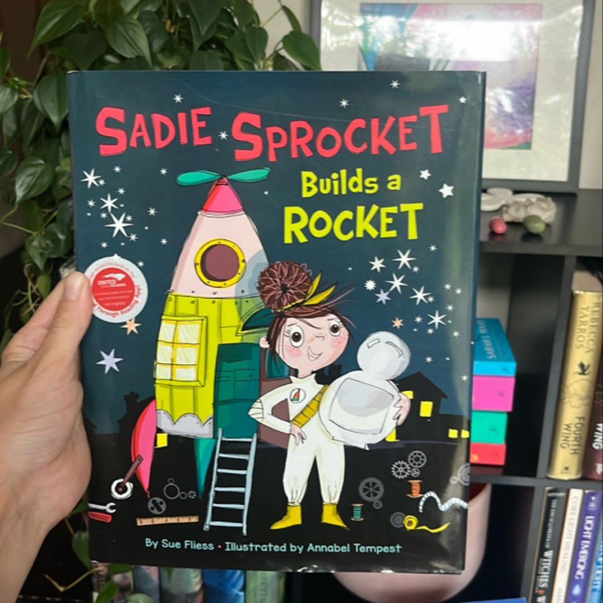 Sadie Sprocket Builds a Rocket by Sue Fliess