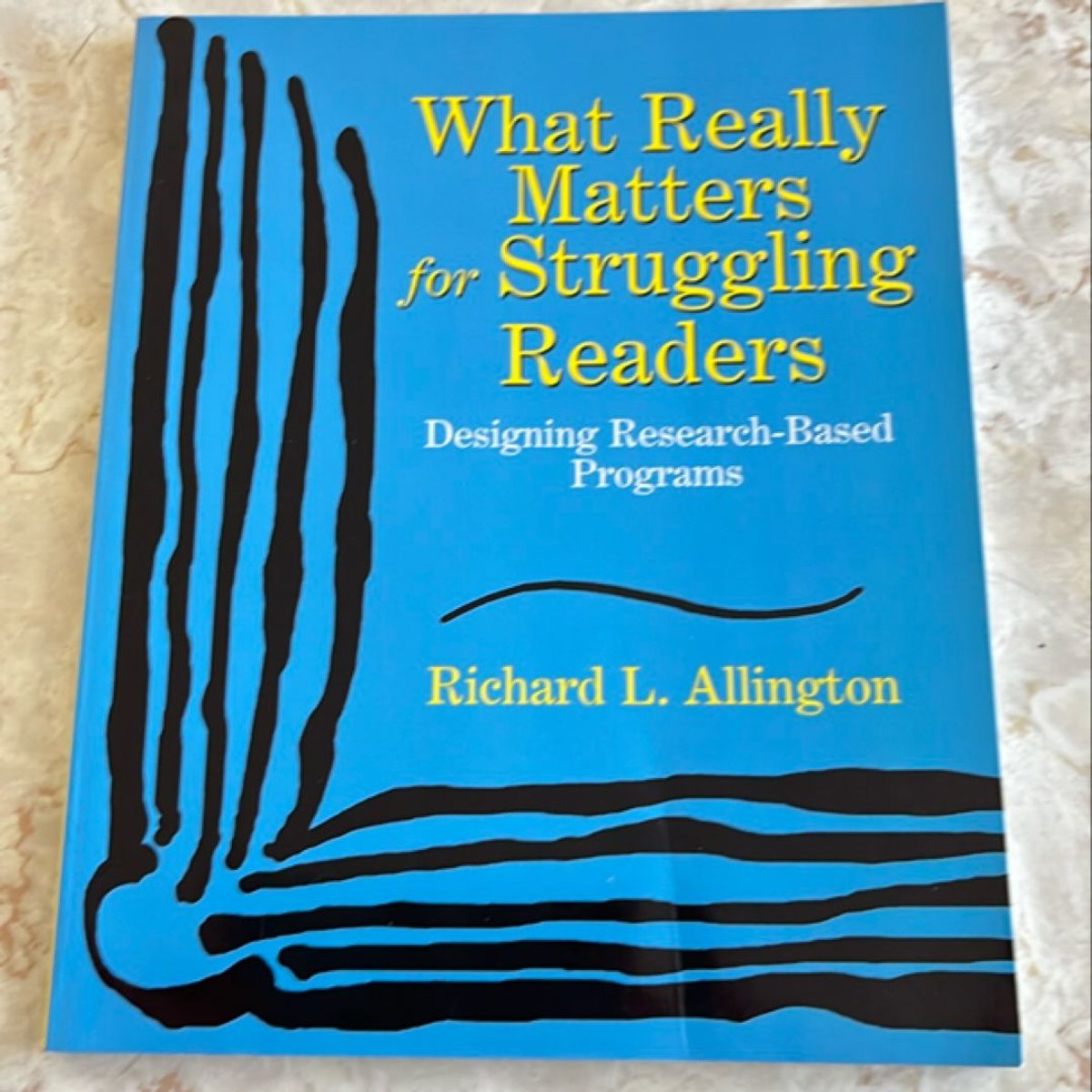 What Really Matters for Struggling Readers by Richard Allington