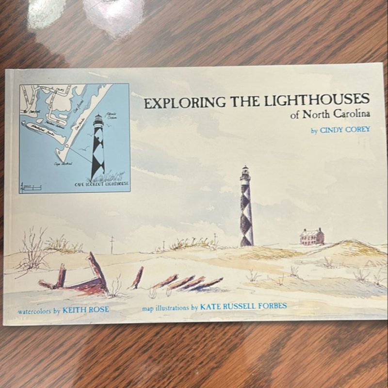 Exploring the Lighthouses of North Carolina by Cindy Corey, Paperback ...