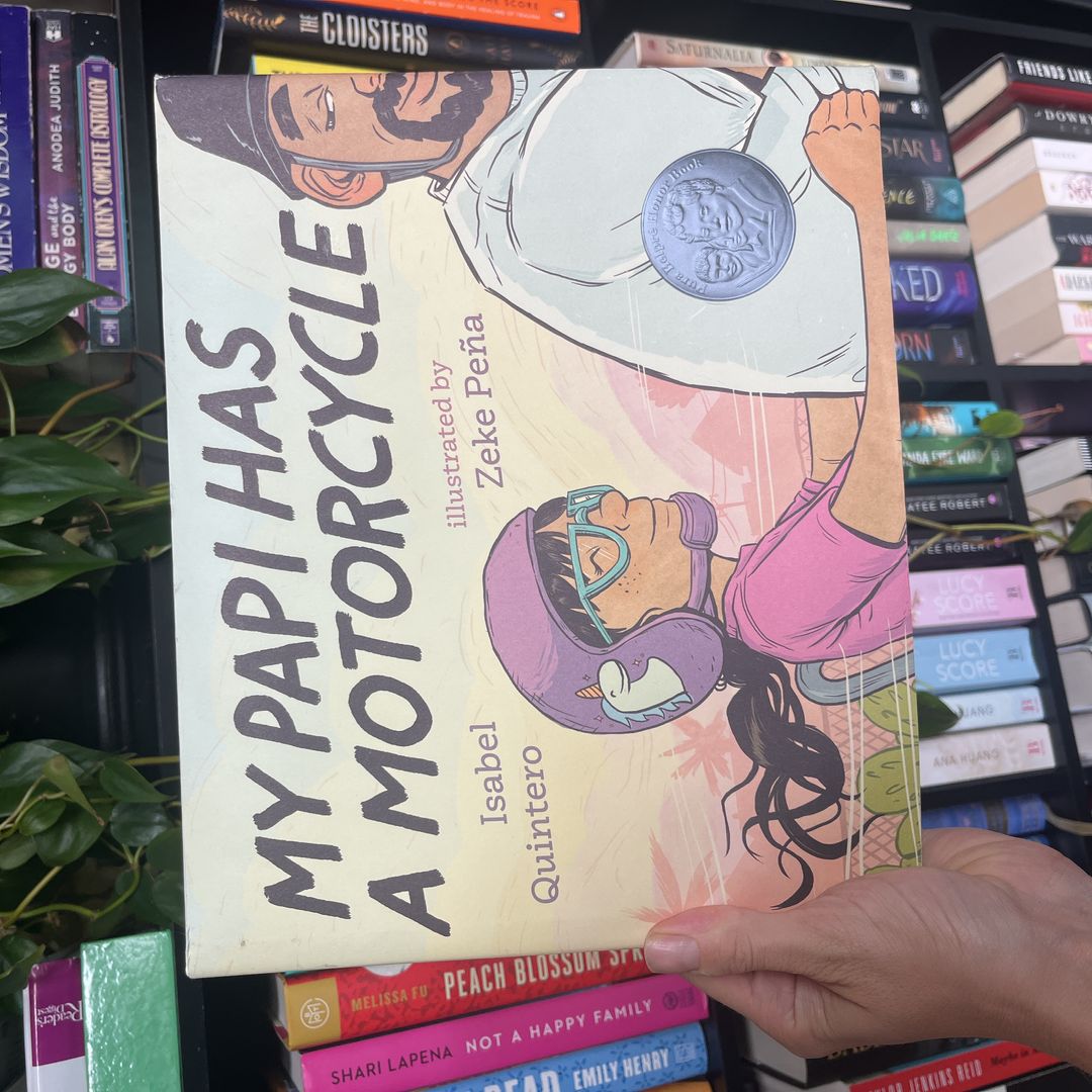 My Papi Has a Motorcycle by Isabel Quintero