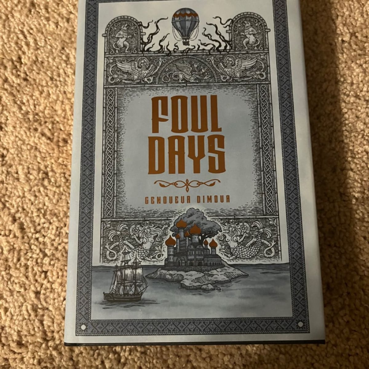 Foul Days by Genoveva Dimova, Hardcover | Pangobooks