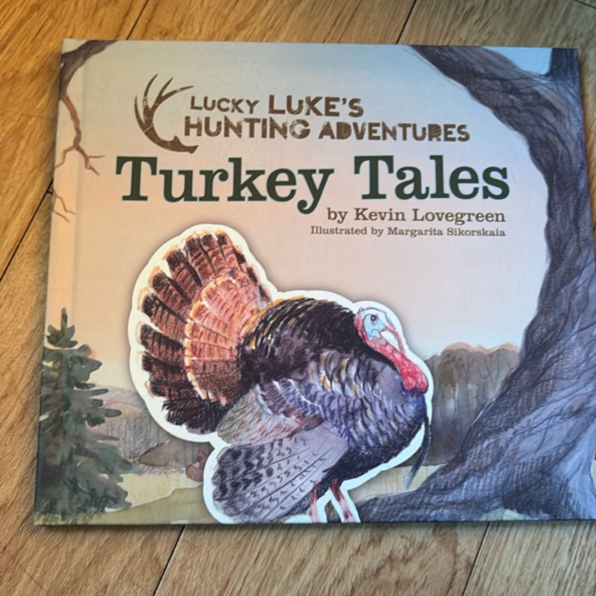Turkey Tales by Kevin Lovegreen, James Monroe