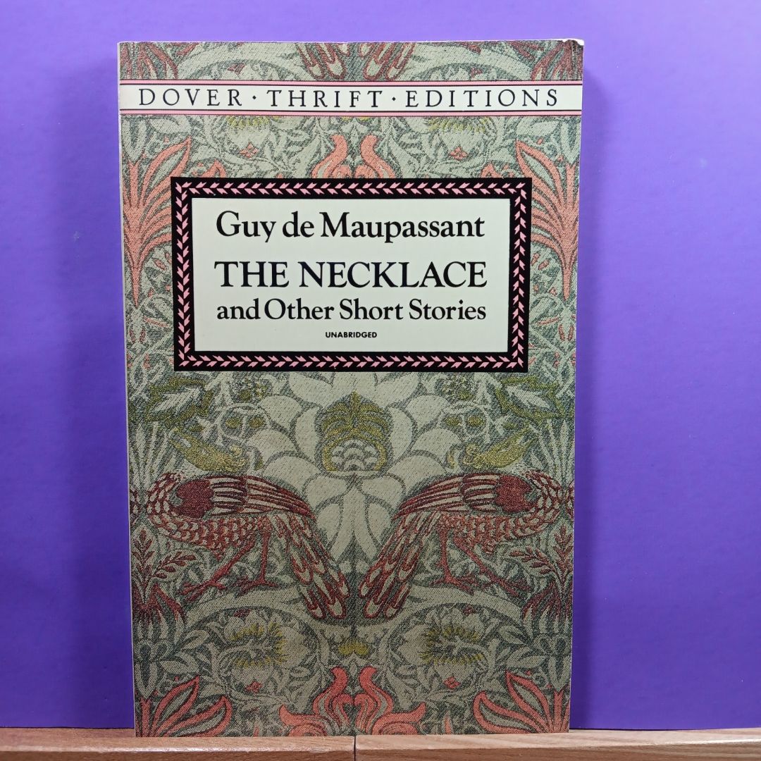 The Necklace and Other Short Stories by Guy De Maupassant
