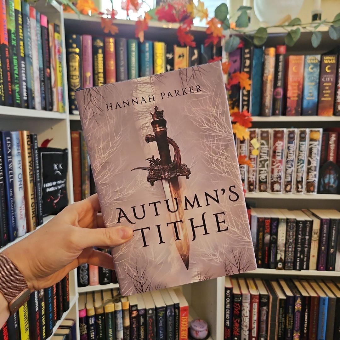 Autumn's Tithe by Hannah Parker