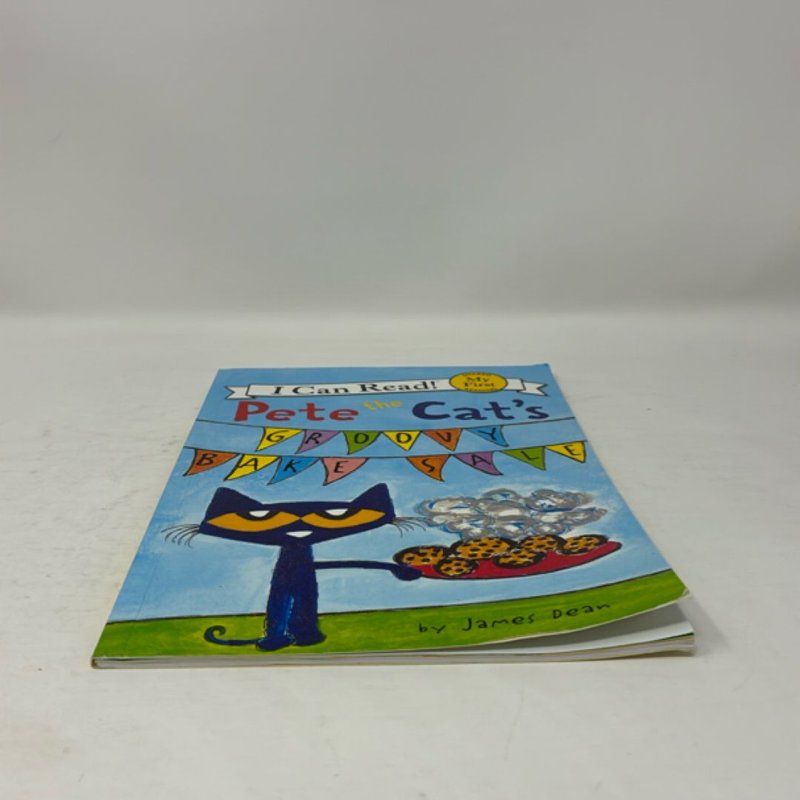 Pete the Cat's Groovy Bake Sale by Kimberly Dean