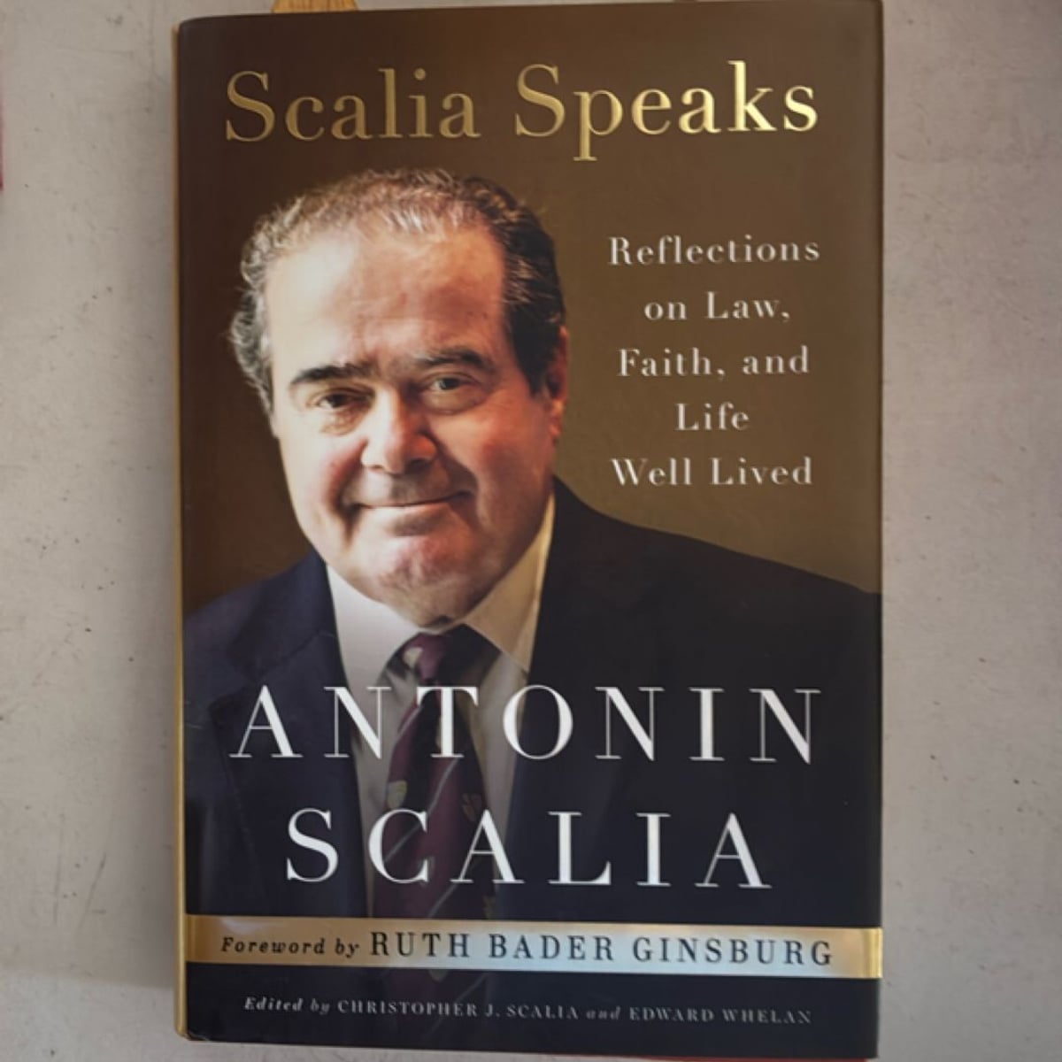 Scalia Speaks by Antonin Scalia, Ruth Bader Ginsburg
