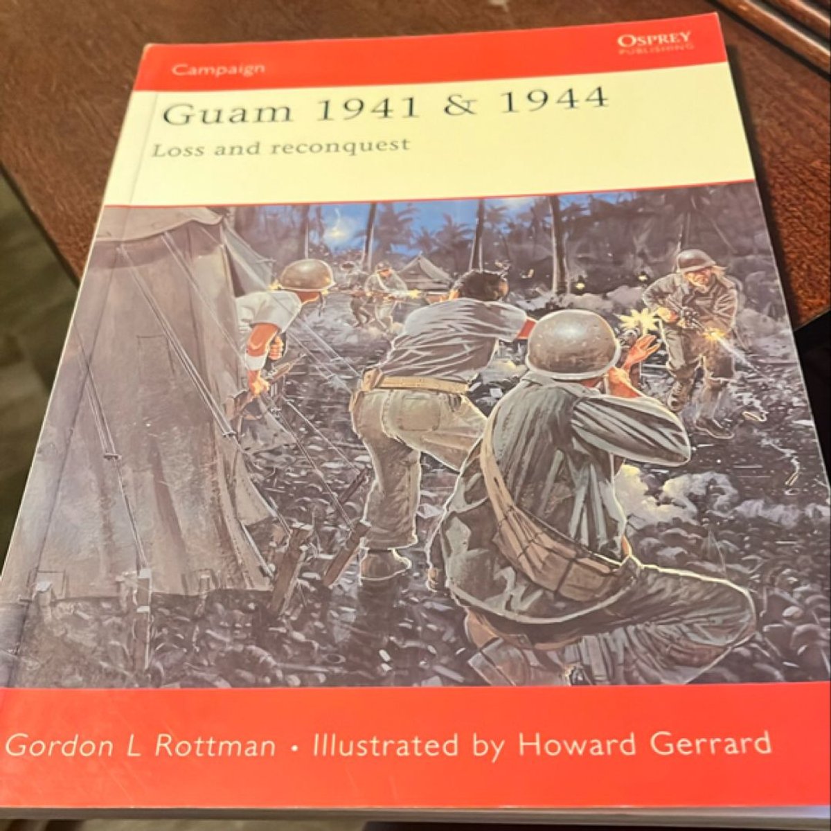 Guam 1941 And 1944 by Gordon L. Rottman