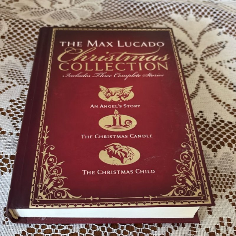 The Max Lucado Christmas Collection by Max Lucado