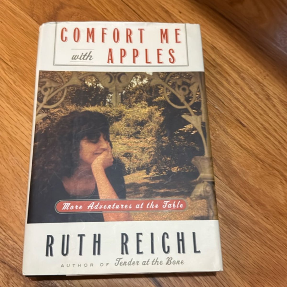 Comfort Me with Apples by Ruth Reichl