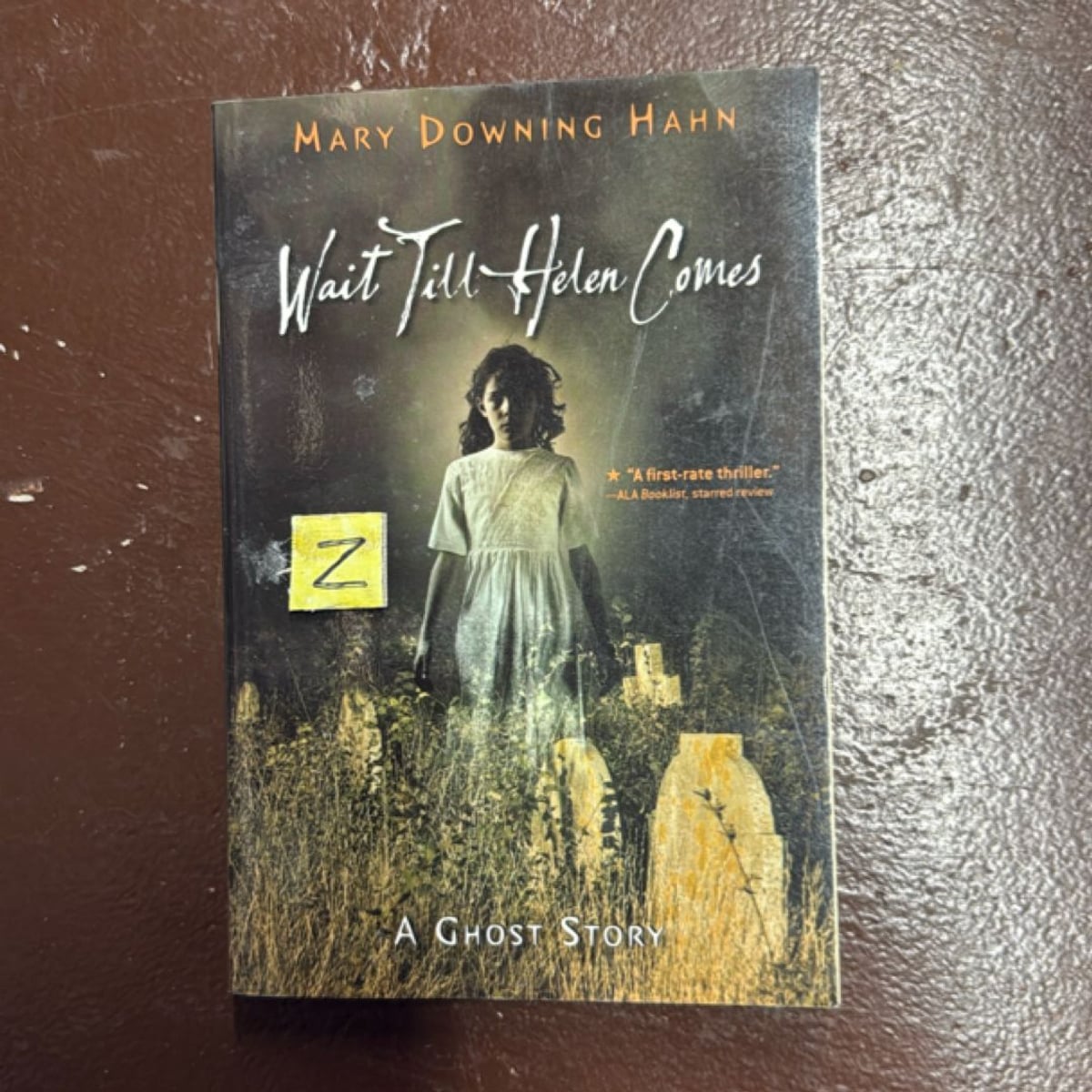 Wait till Helen Comes by Mary Downing Hahn