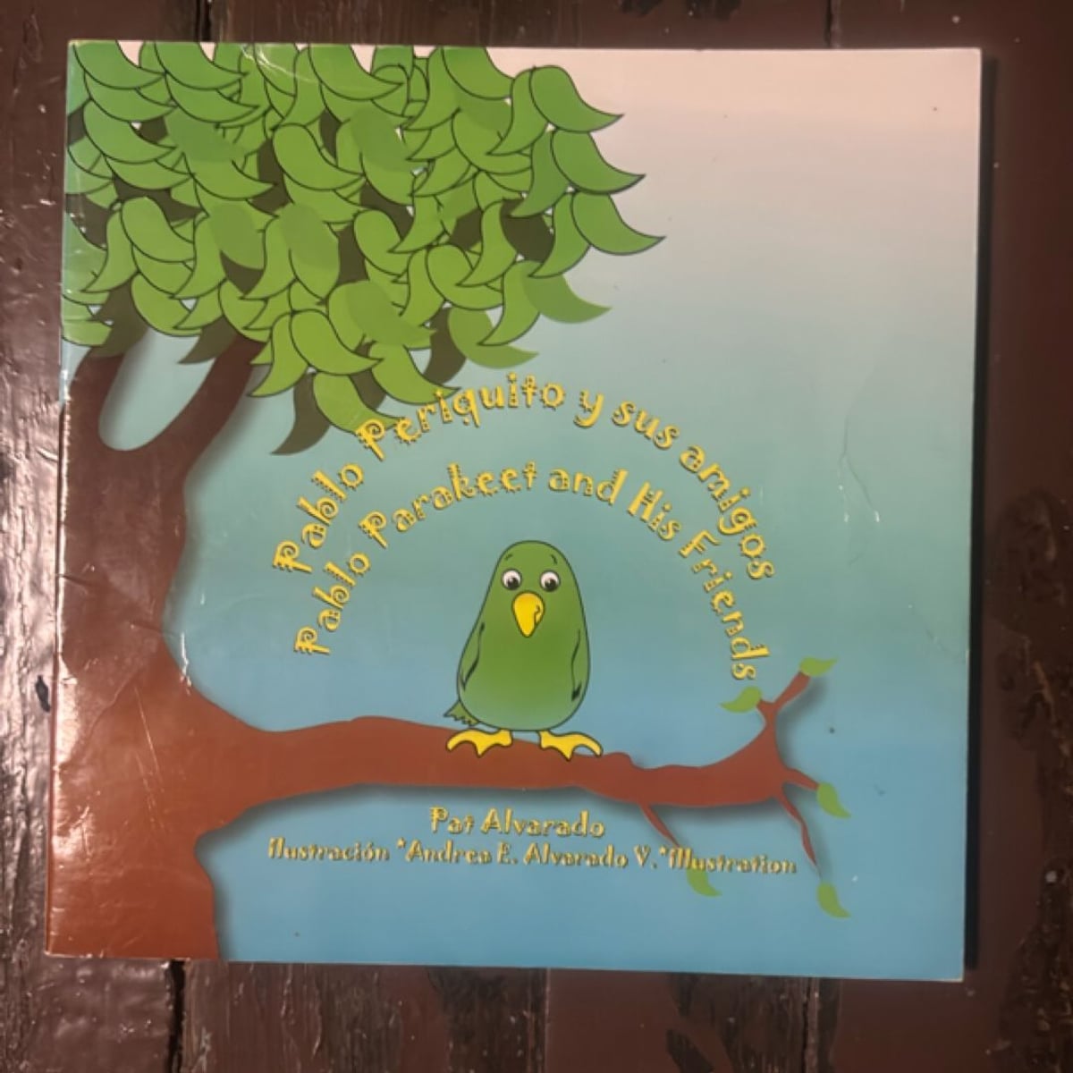 Pablo Periquito y Sus Amigos * Pablo Parakeet and His Friends by Pat ...