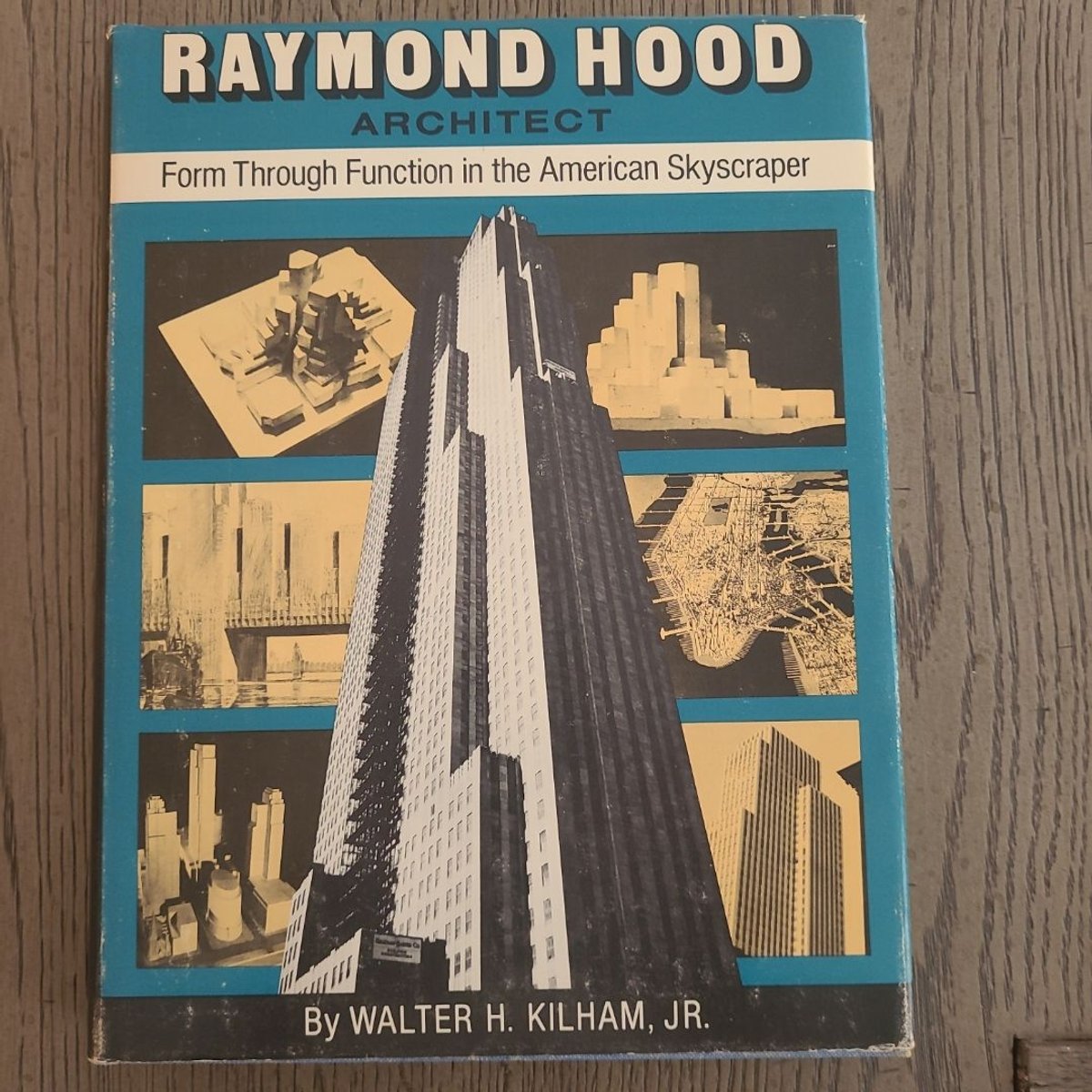 Raymond Hood Architect by Walter H. Kilham