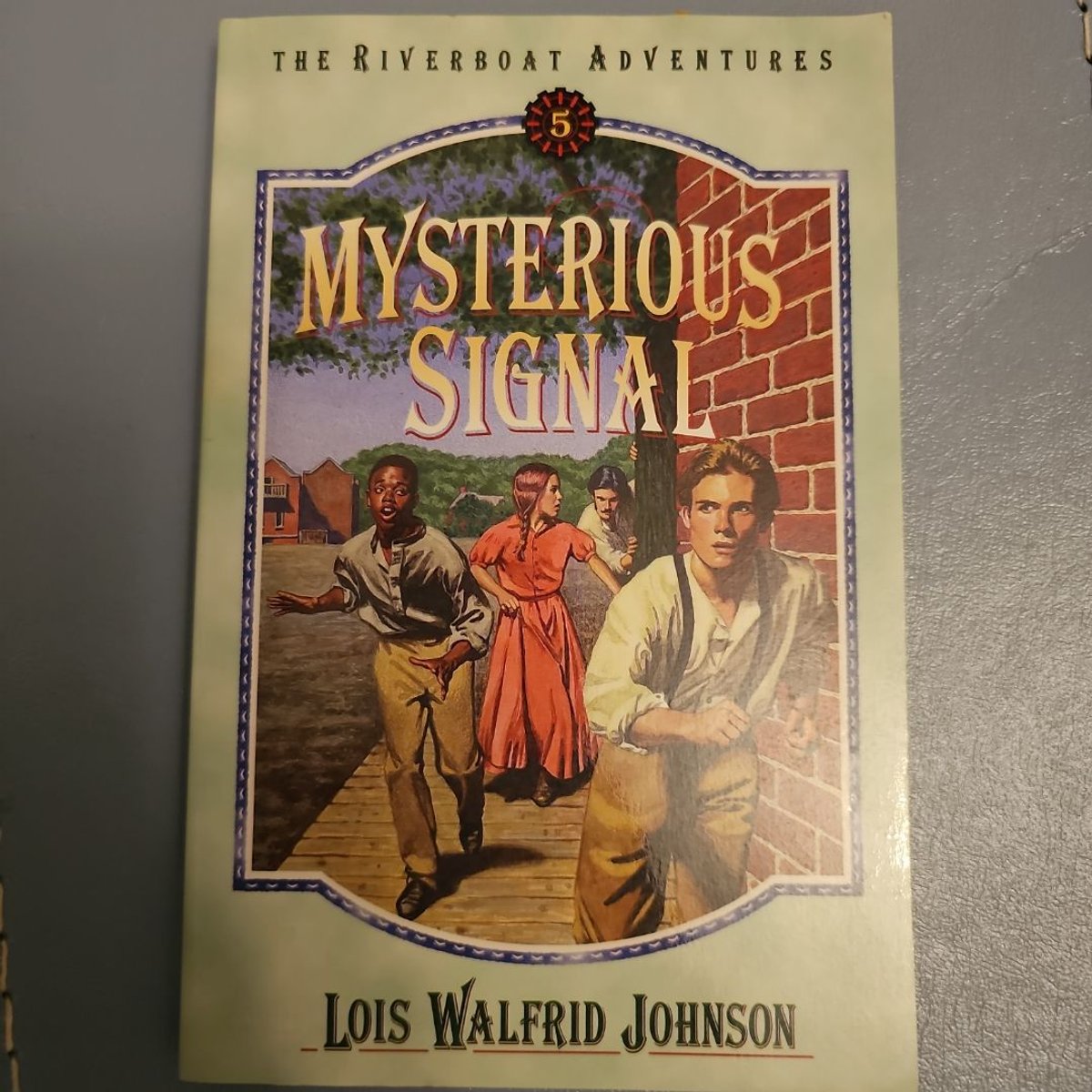 Mysterious Signal by P. Johnson, Lois Walfrid Johnson
