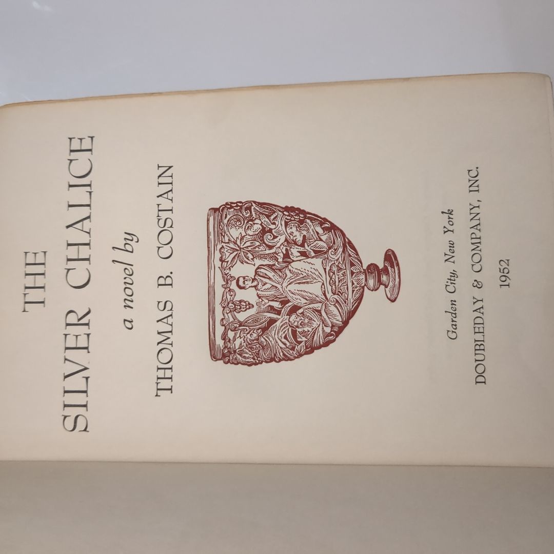 The Silver Chalice by Thomas B. Costain, Peggy Noonan