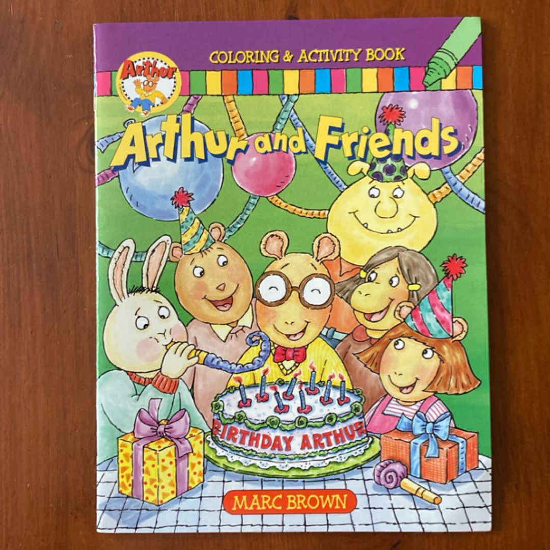 Arthur and Friends Coloring & Activity Book by Marc Brown