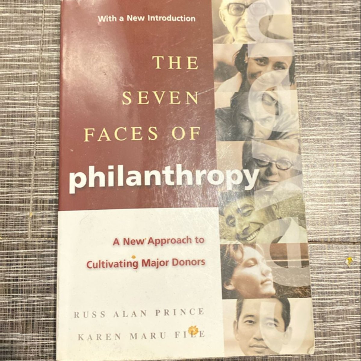 The Seven Faces of Philanthropy by Russ Alan Prince, Karen Maru File