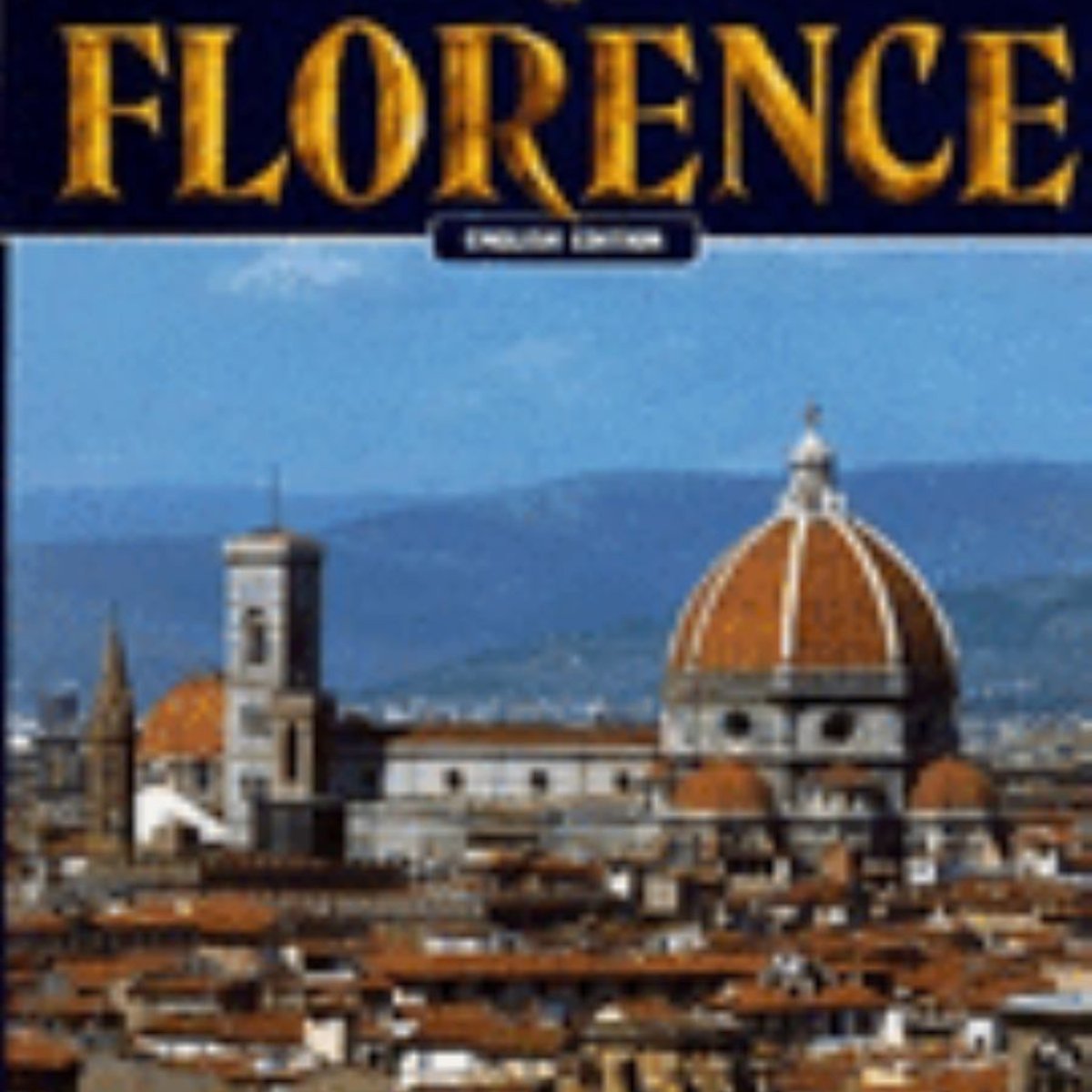 Art and History of Florence by Casa Bonechi