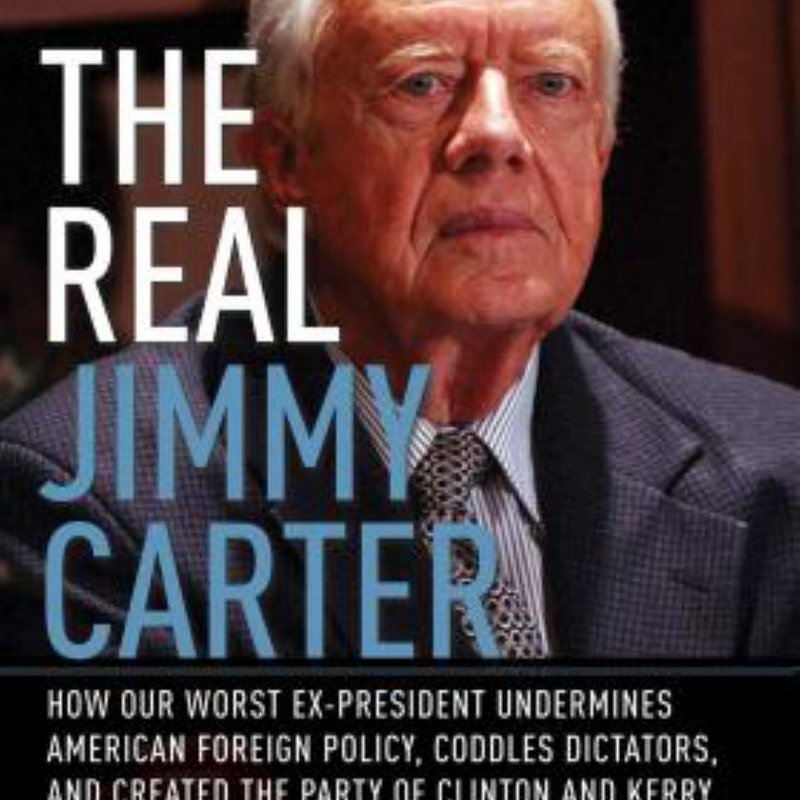 The Real Jimmy Carter by Steven F. Hayward