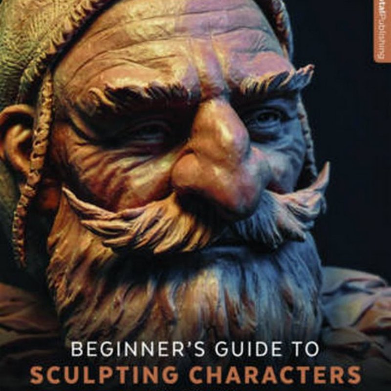 Beginner's Guide to Sculpting Characters in Clay by 3dtotal Publishing