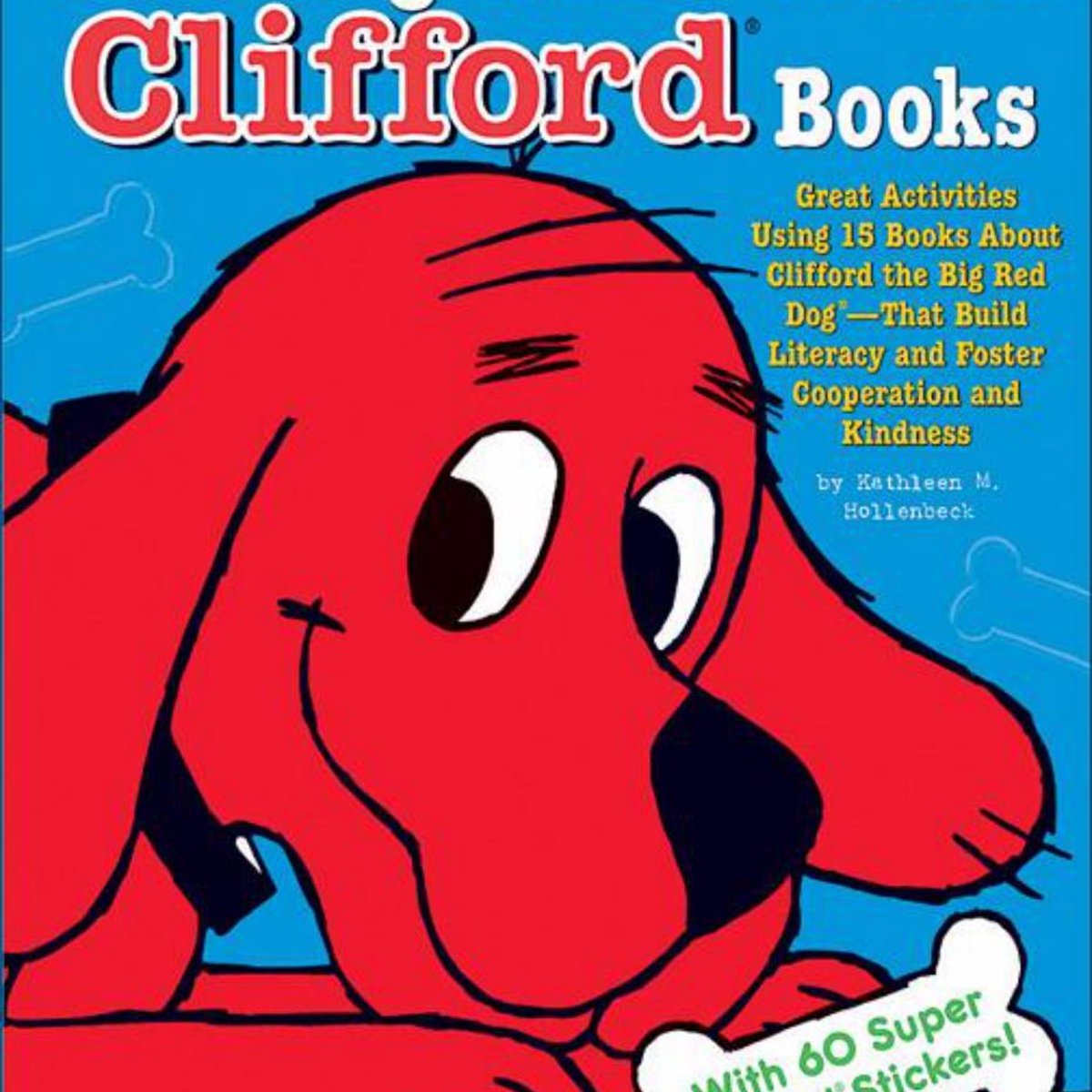 Teaching with Favorite Clifford Books by Kathleen M. Hollenbeck